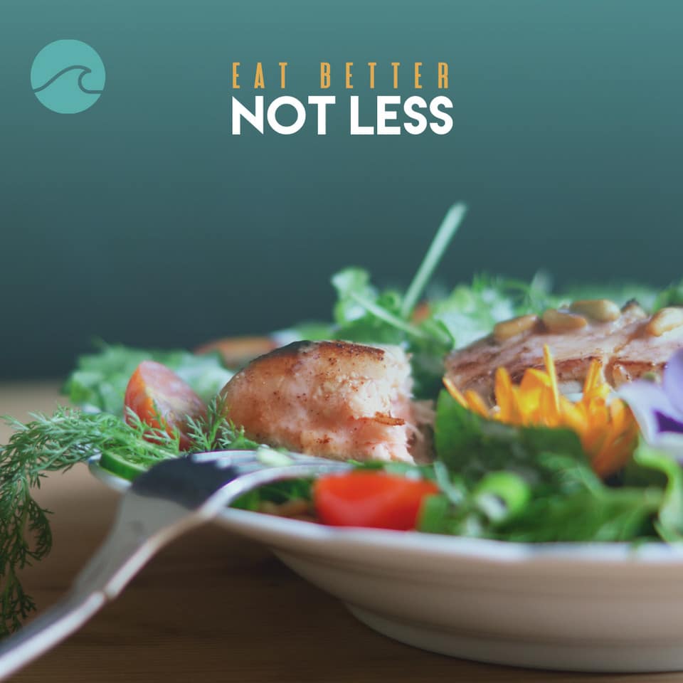 Eat better, not less - Training All Elements Gland