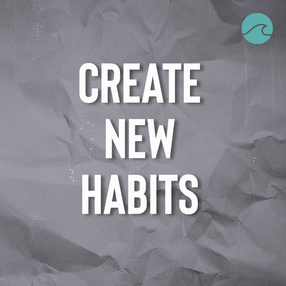 Create new habits - Training All Elements Gland